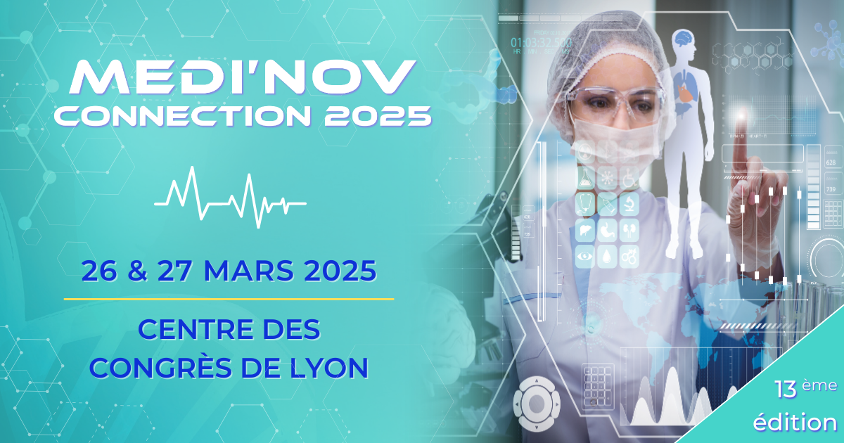 Medi’Nov Connection 2025 : rendez-vous incontournable de la Medtech ...