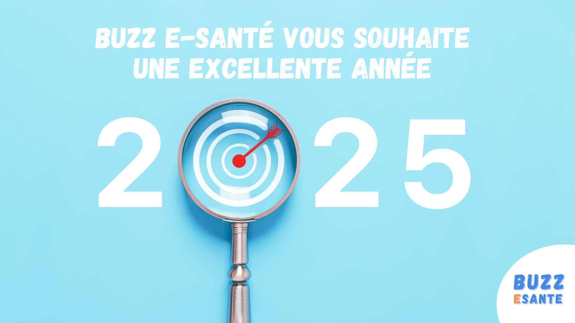Bonne année 2025 ! - Buzz-esanté